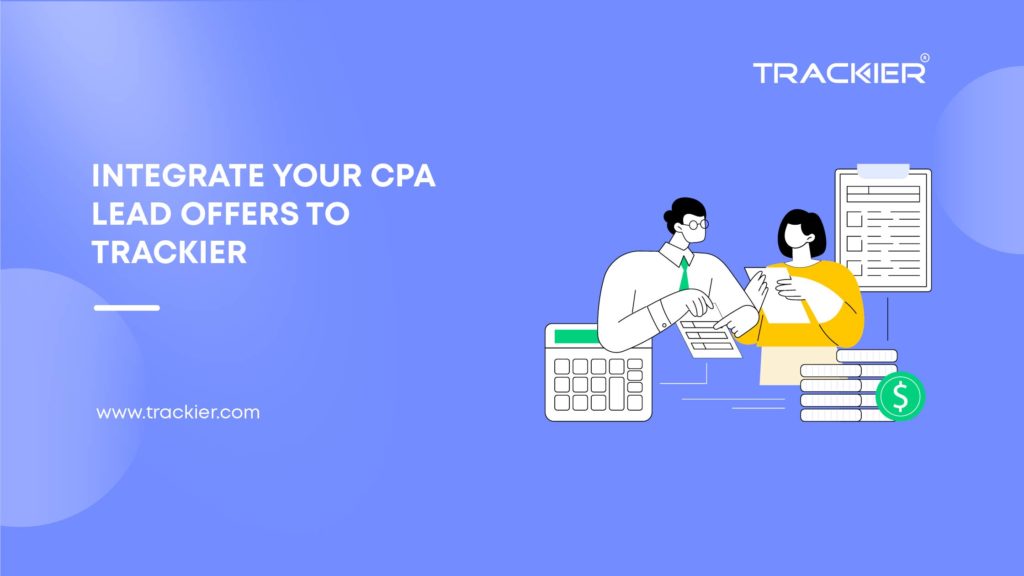 Integrate Your CPA Lead Offers to Trackier - Trackier
