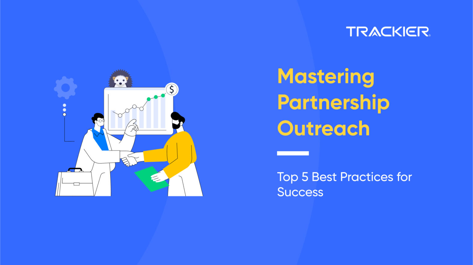 Mastering Partnership Outreach : Top 5 Practices for Success